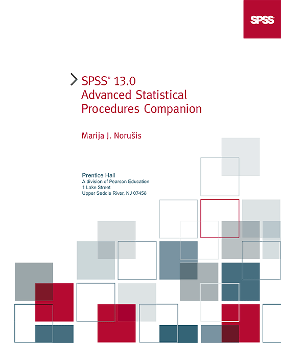 IBM SPSS Statistics Guides: Straight Talk about Data Analysis and IBM ...