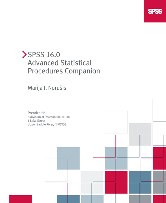 IBM SPSS Statistics Guides: Straight Talk about Data Analysis and IBM ...